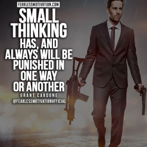 Grant Cardone Quotes & Unbeatable Success Principles! - Fearless ...