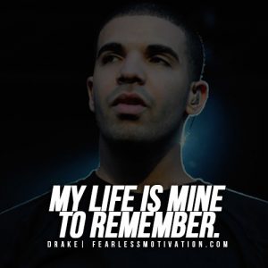 9 Powerful Drake Quotes To Inspire You To Success | Fearless