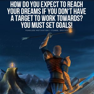 GOALS Motivational Video - You Can't Hit A Target That You Can't See