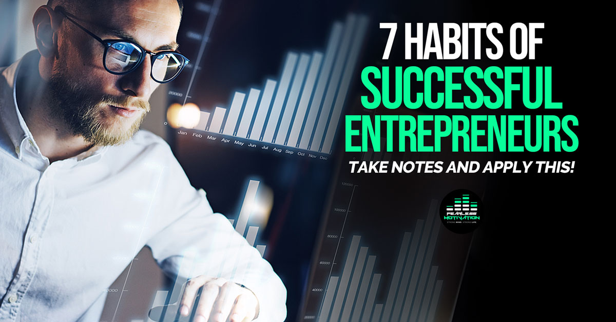7 Principles and Habits of Success For Entrepreneurs