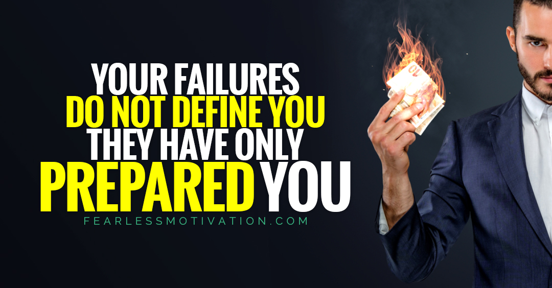 How Your Failures Are Preparing You For Massive Success