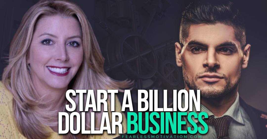 Start A Billion Dollar Business Using These Sara Blakely Quotes