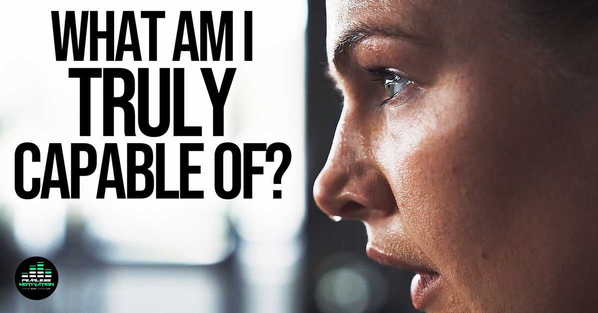 What Am I Capable Of? Motivational Speech