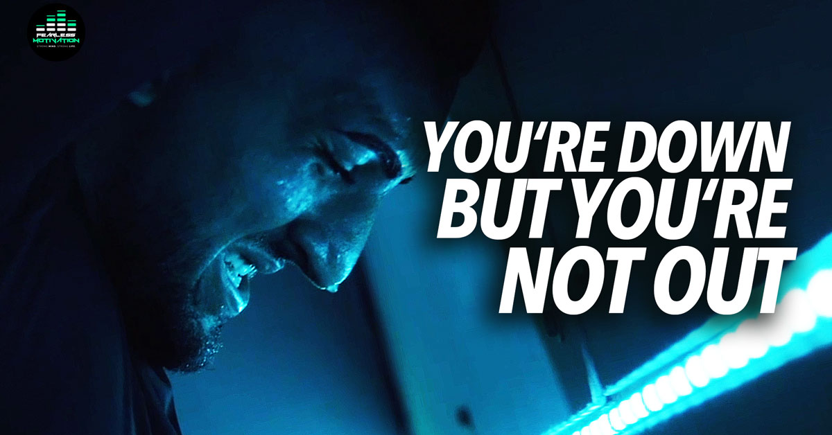 Down But Not Out (Motivational Speech) by Fearless Motivation