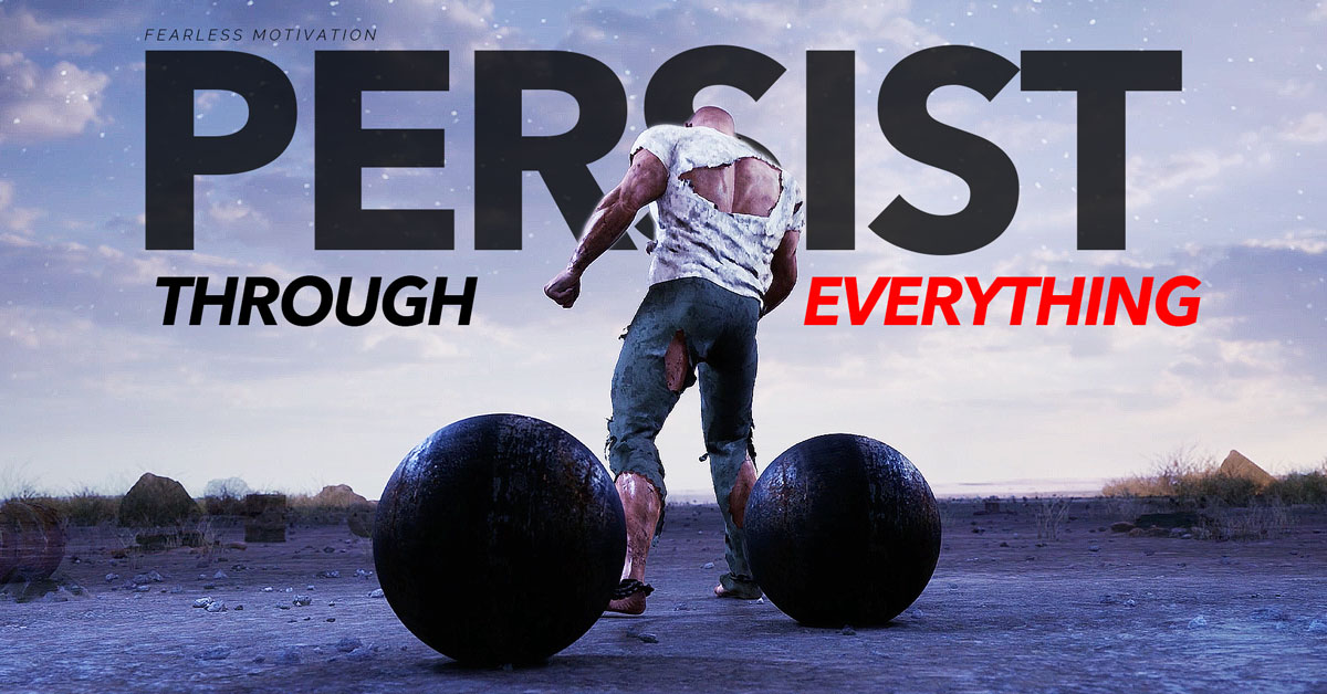 Persistence - Motivational Speech - Fearless Motivation